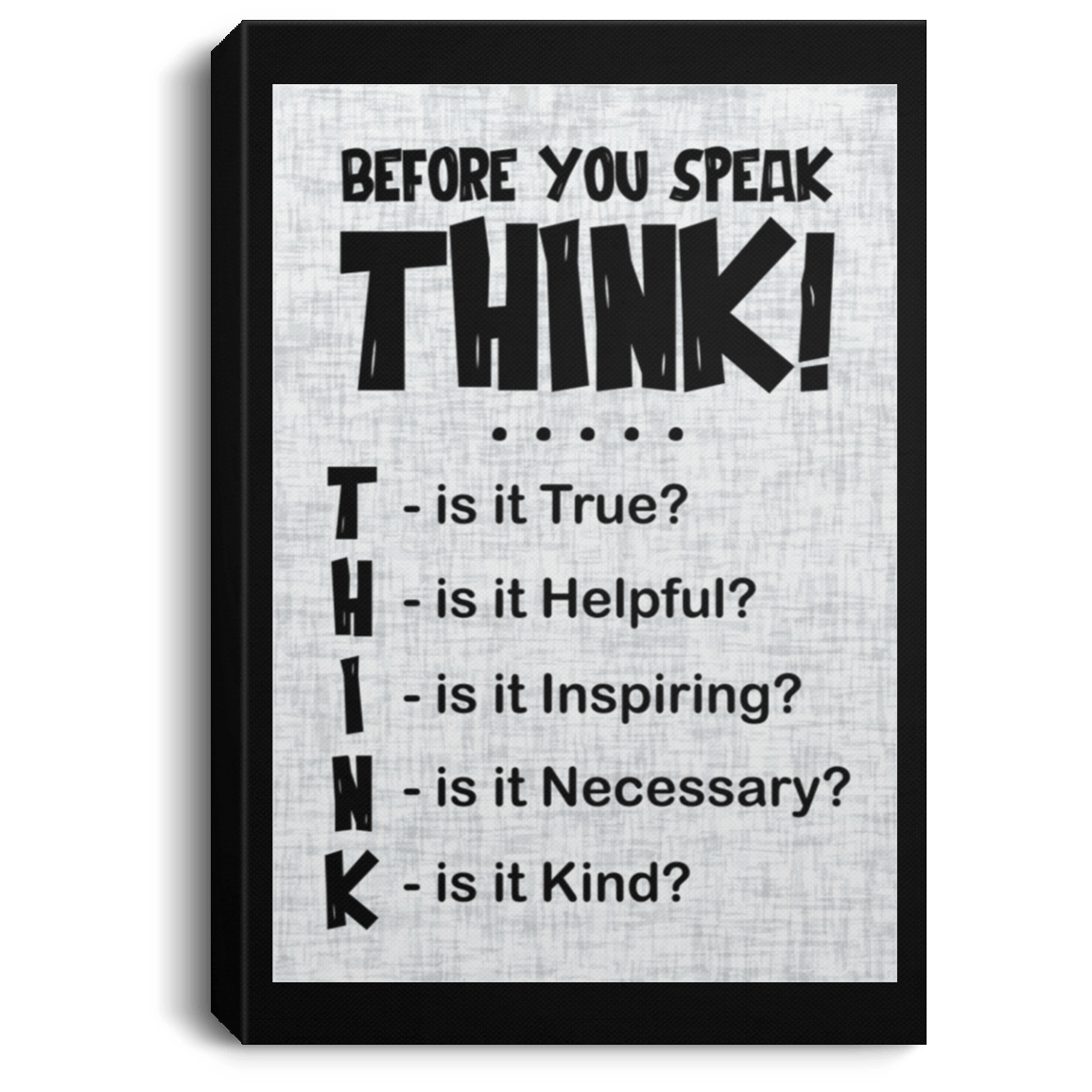 Before You Speak Think is It True is It Helpful is It Inspiring Gallery ...