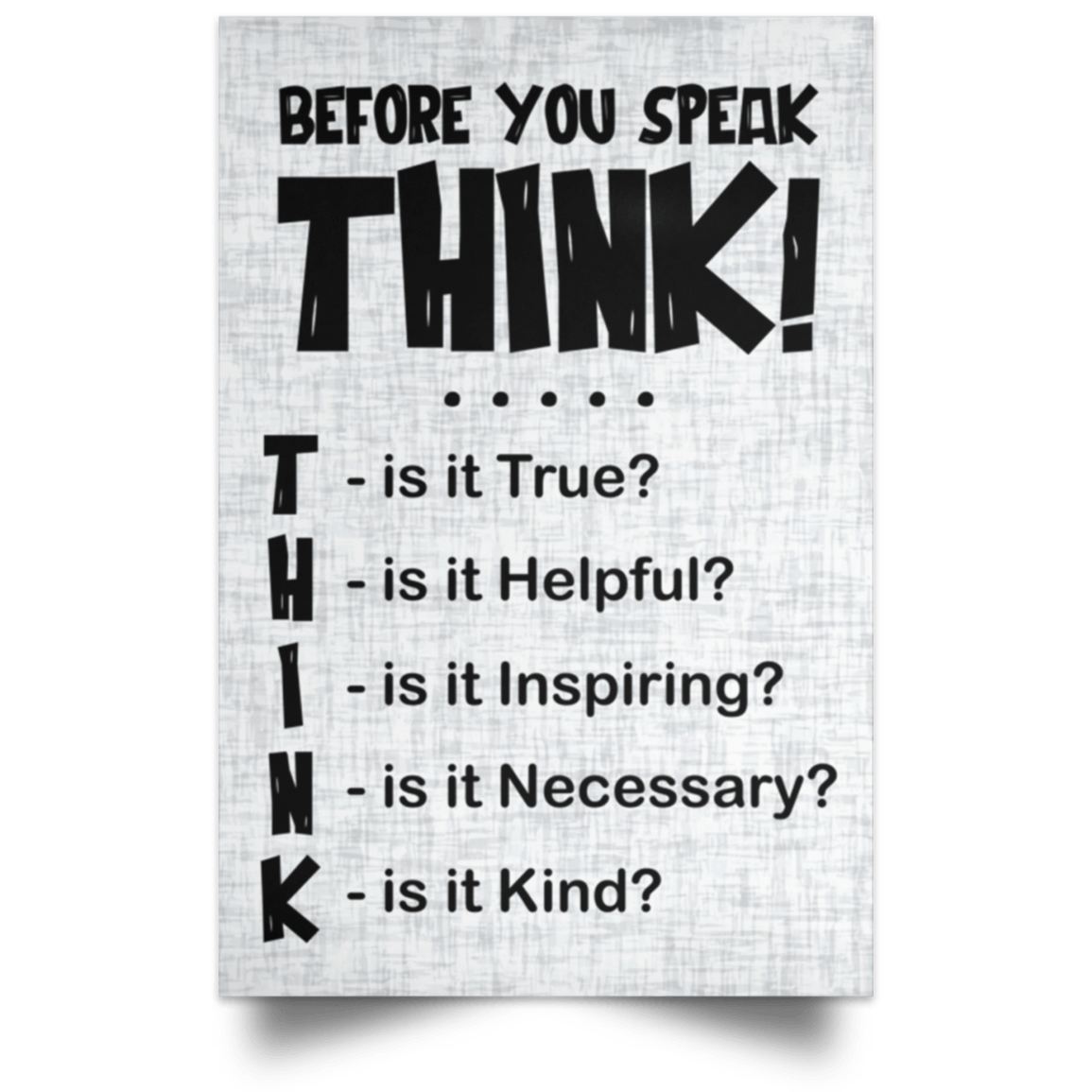 Before You Speak Think is It True is It Helpful is It Inspiring Gallery ...