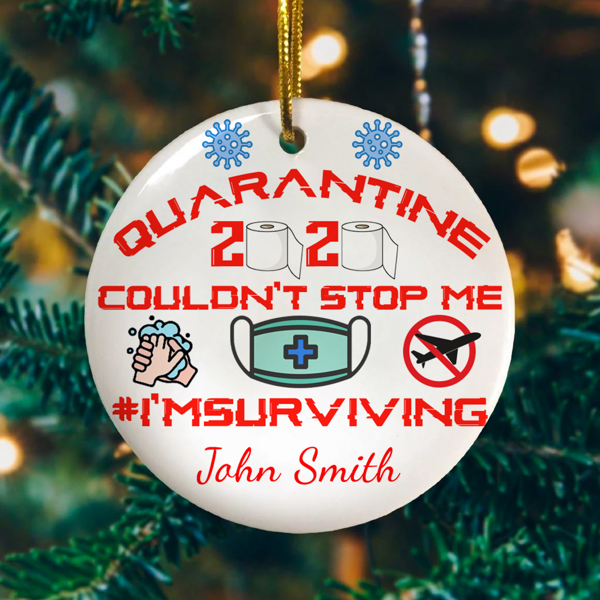 Personalized Quarantine Ornament | 2020 Couldn't Stop Me I'm Surviving ...