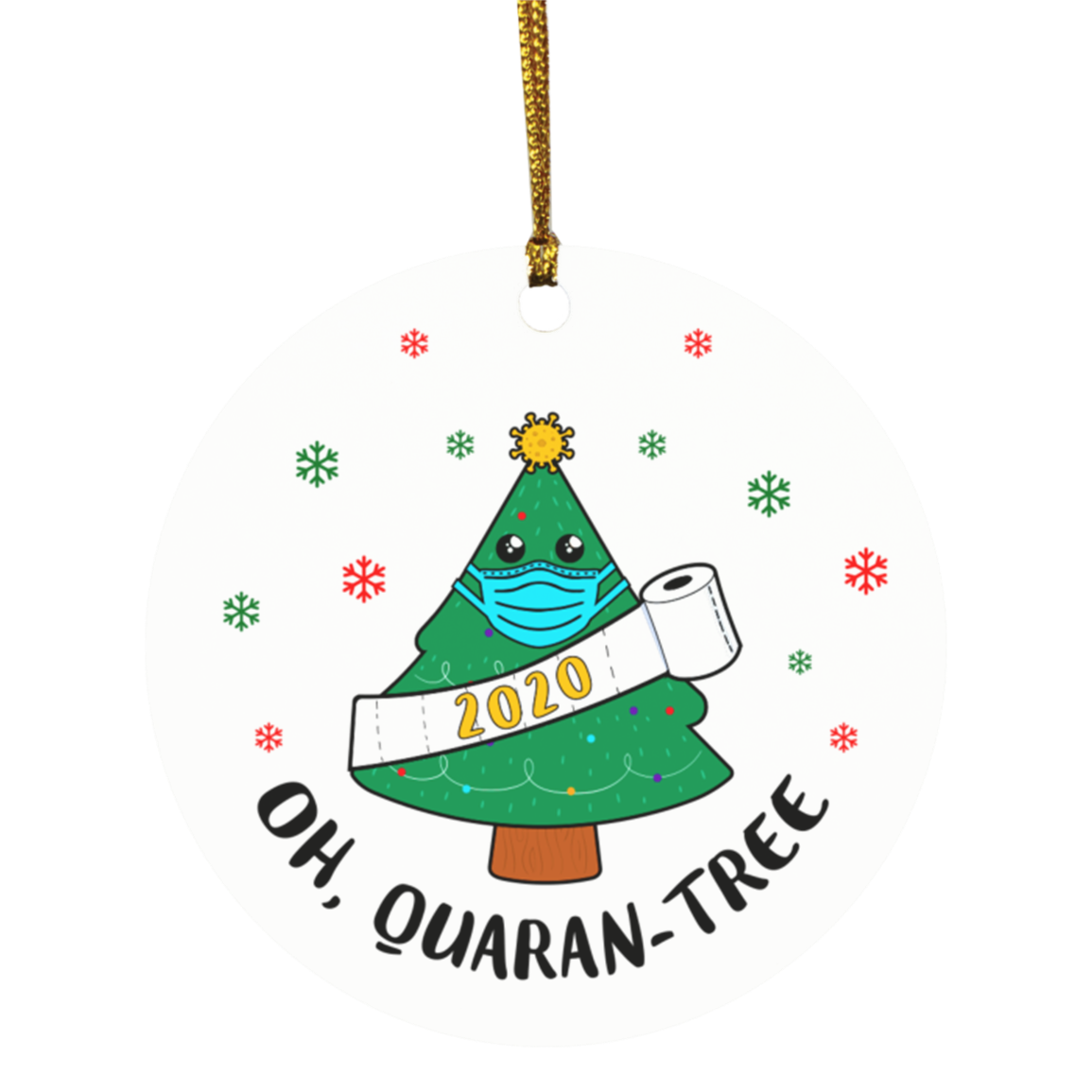 Oh Quaran-Tree Quarantined 2020 Christmas Tree Ornament | Oh Quaran ...