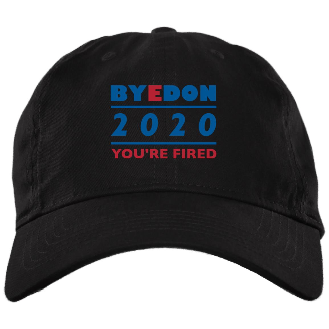 Biden Byedon 2020 You're Fired Hat | Byedon 2020 You're Fired Twill Cap ...