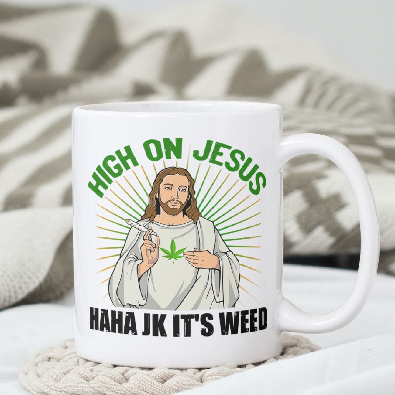 Jesus Weed Mug | High On Jesus Haha Jk It's Weed Coffee Mug - Beer ...