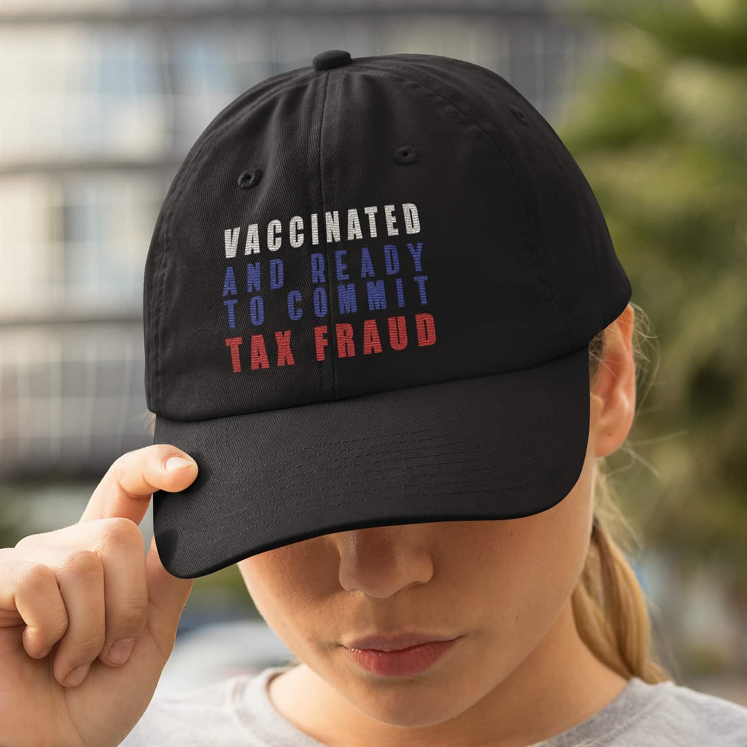 Vaccinated and Ready to Commit Tax Fraud Pro Vaccination Twill Cap ...