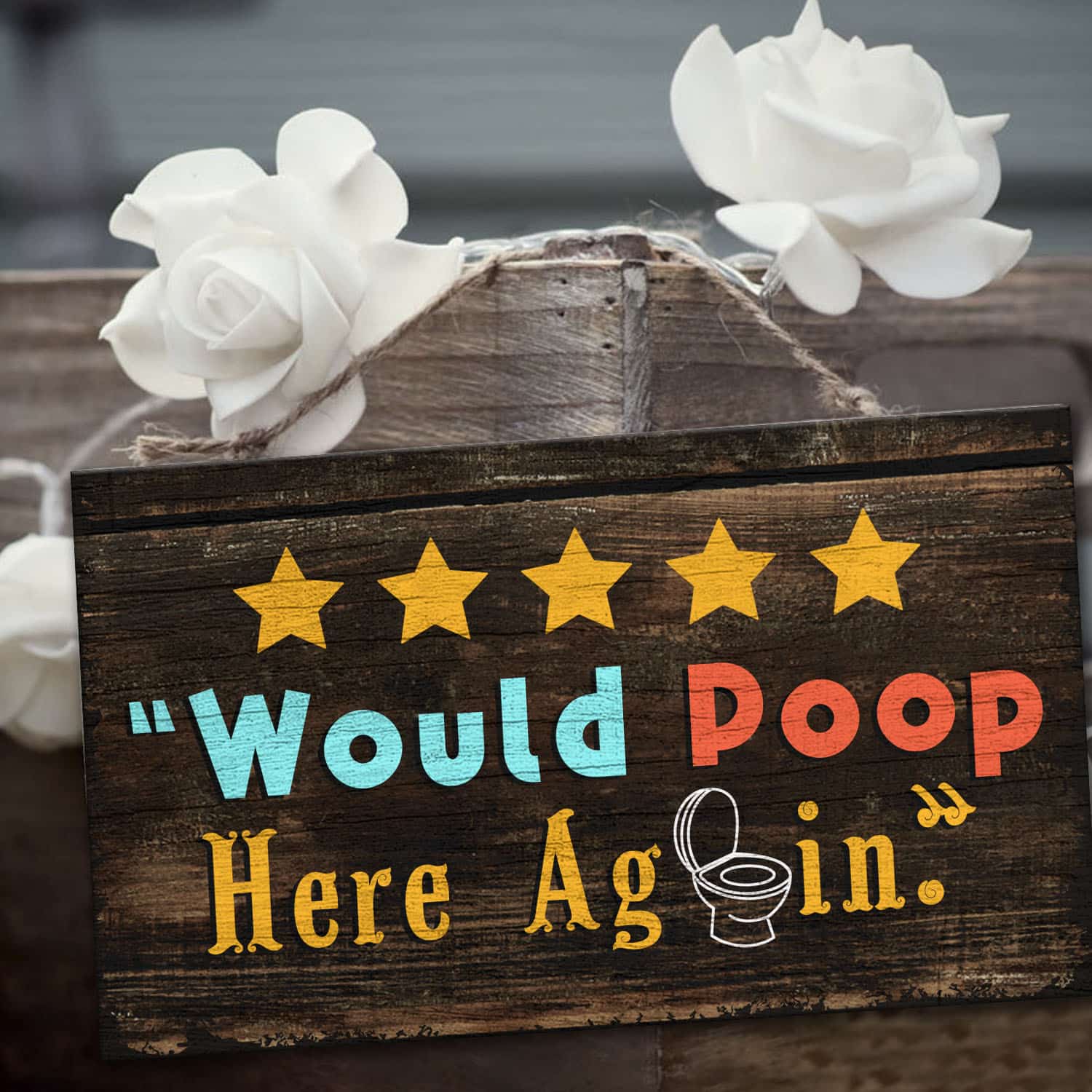 5 Stars Would Poop Here Again Bathroom Wooden Door Sign - Bathroom Sign ...