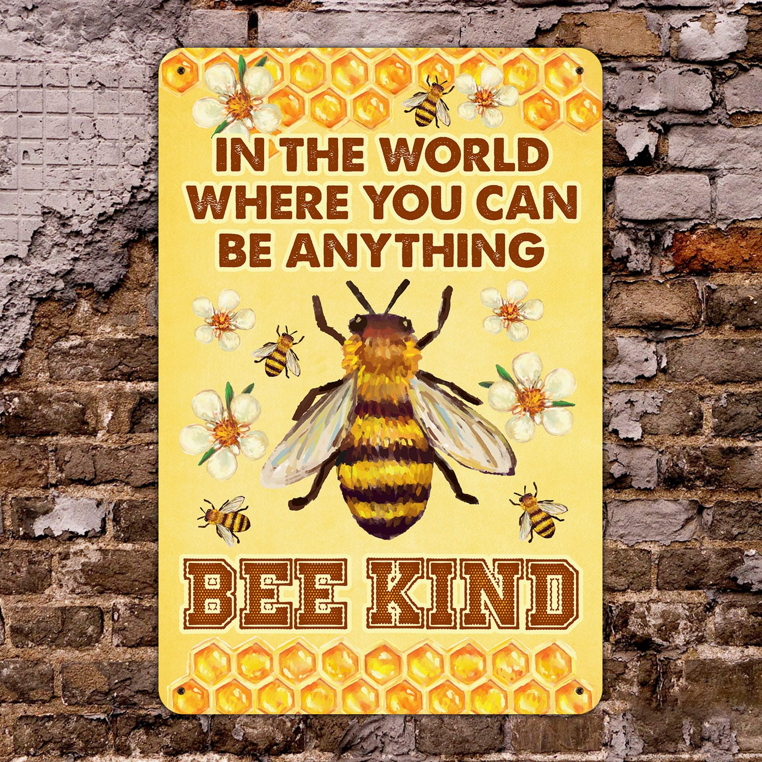 In The World Where You Can Be Anything Bee Kind Bee Signs Decor Vintage ...