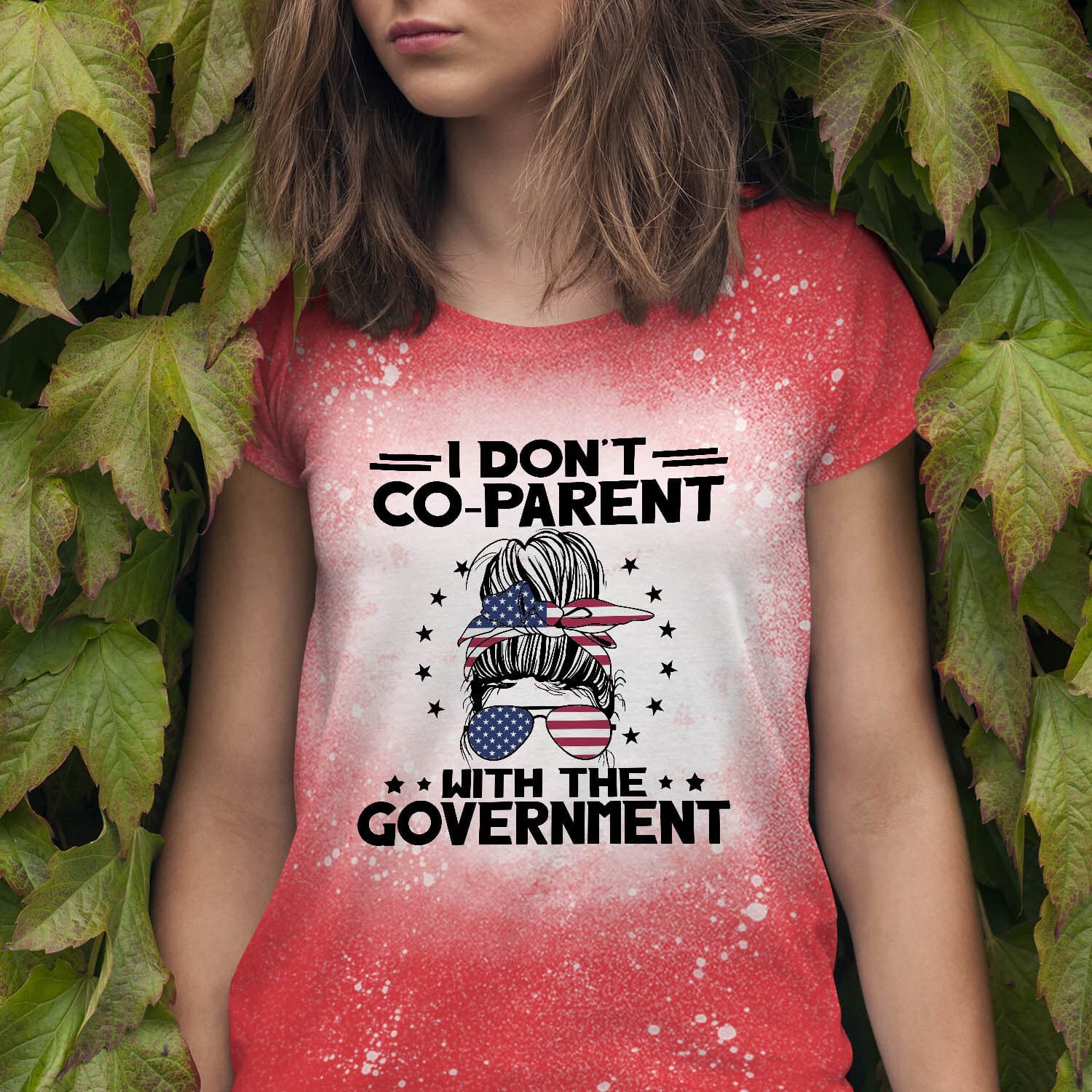 I Don't Co-Parent with The Government Sublimation Bleached T-Shirt | CubeBik