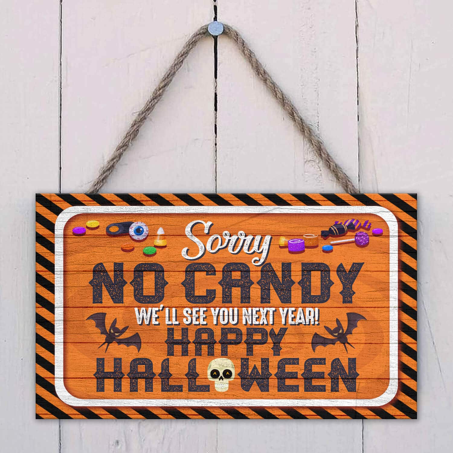 Sorry No Candy We'll See You Next Year Happy Halloween Wooden Door Sign ...