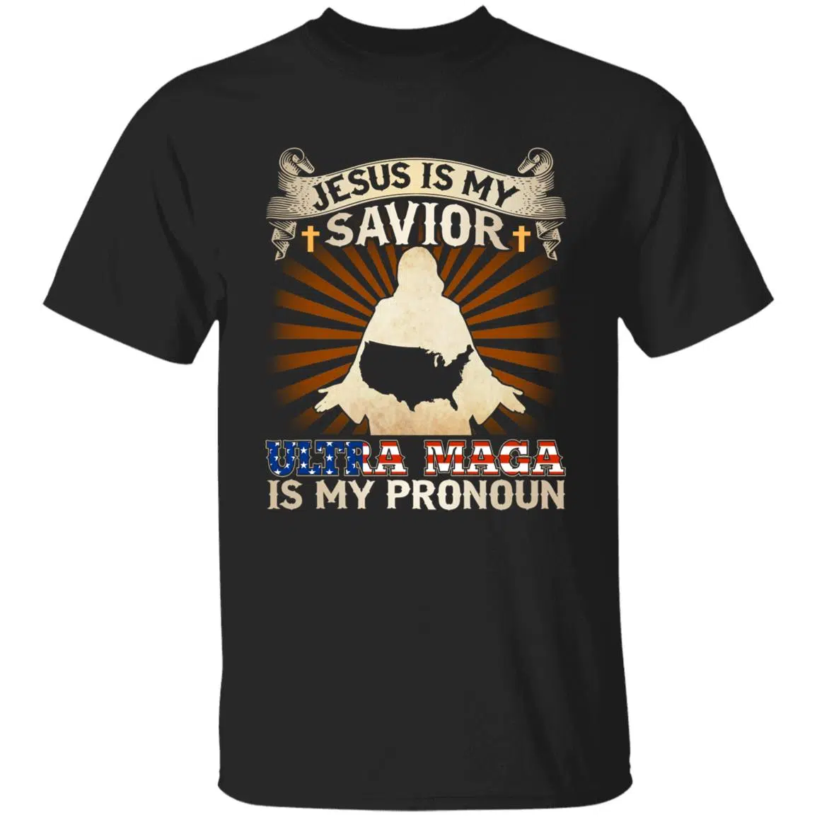 Jesus Is My Savior Ultra Maga Is My Pronoun T-Shirt | CubeBik